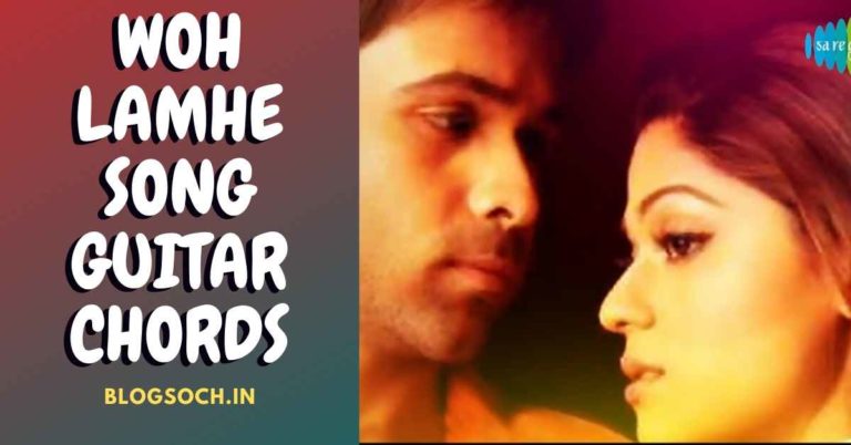 Wo Lamhe Guitar Chords From Movie Zeher- Blogsoch